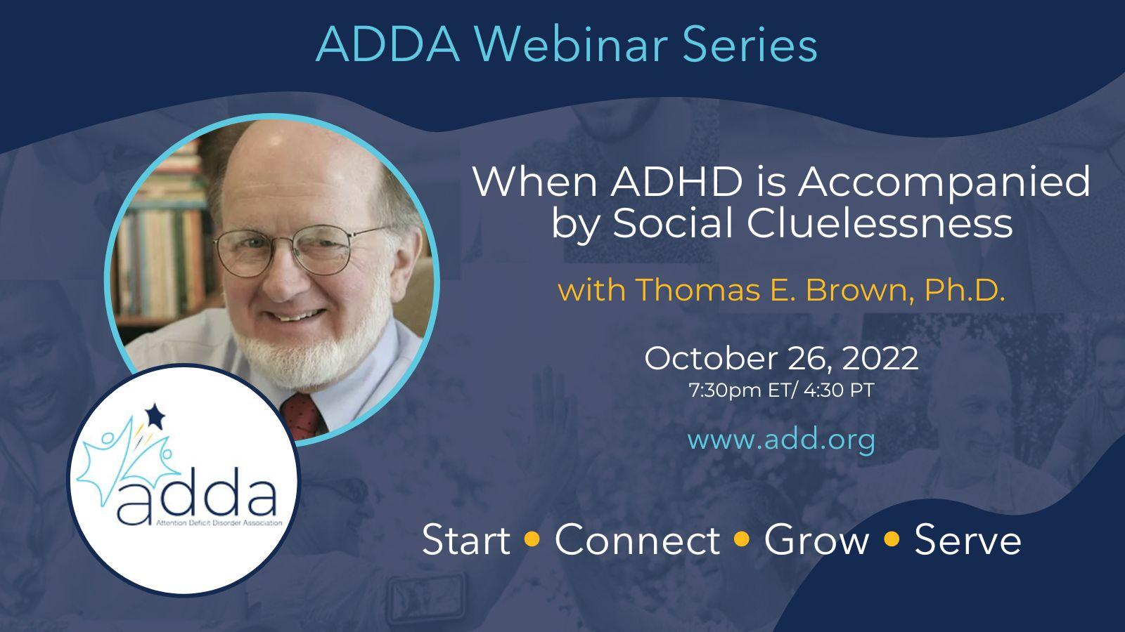 When ADHD is Accompanied by Social Cluelessness with Thomas E. Brown ...