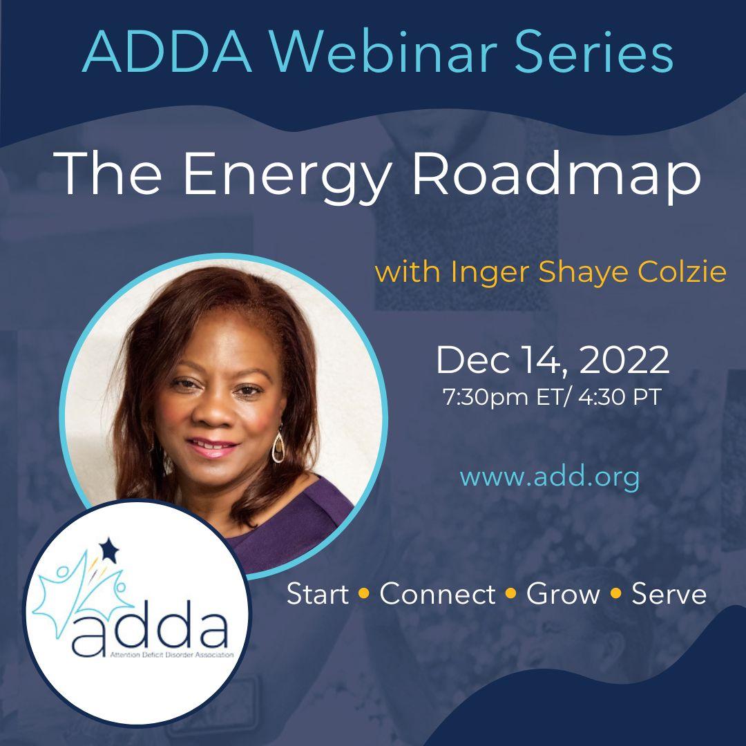 Webinar Recording: The Energy Roadmap with Inger Shaye Colzie - ADDA ...